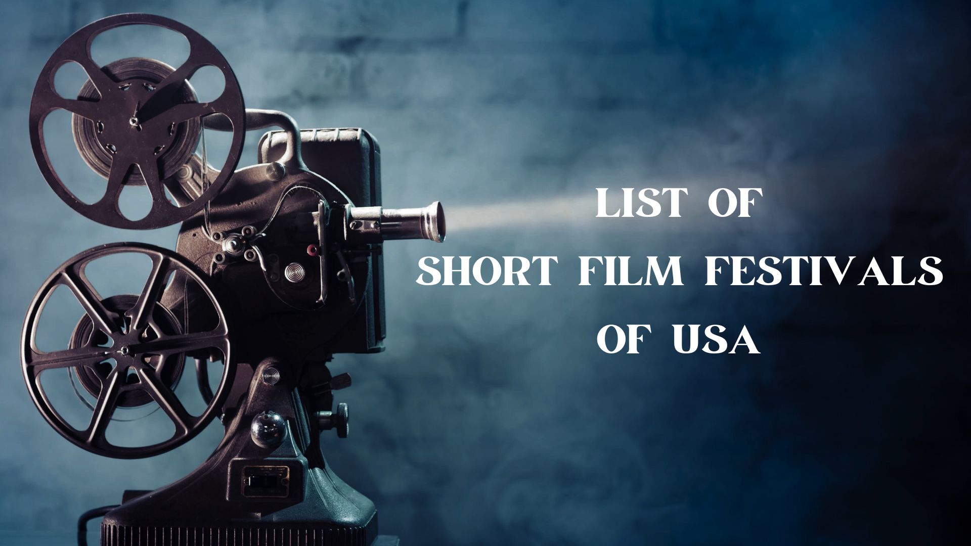 List of Short Film Festivals of USA | WFCN