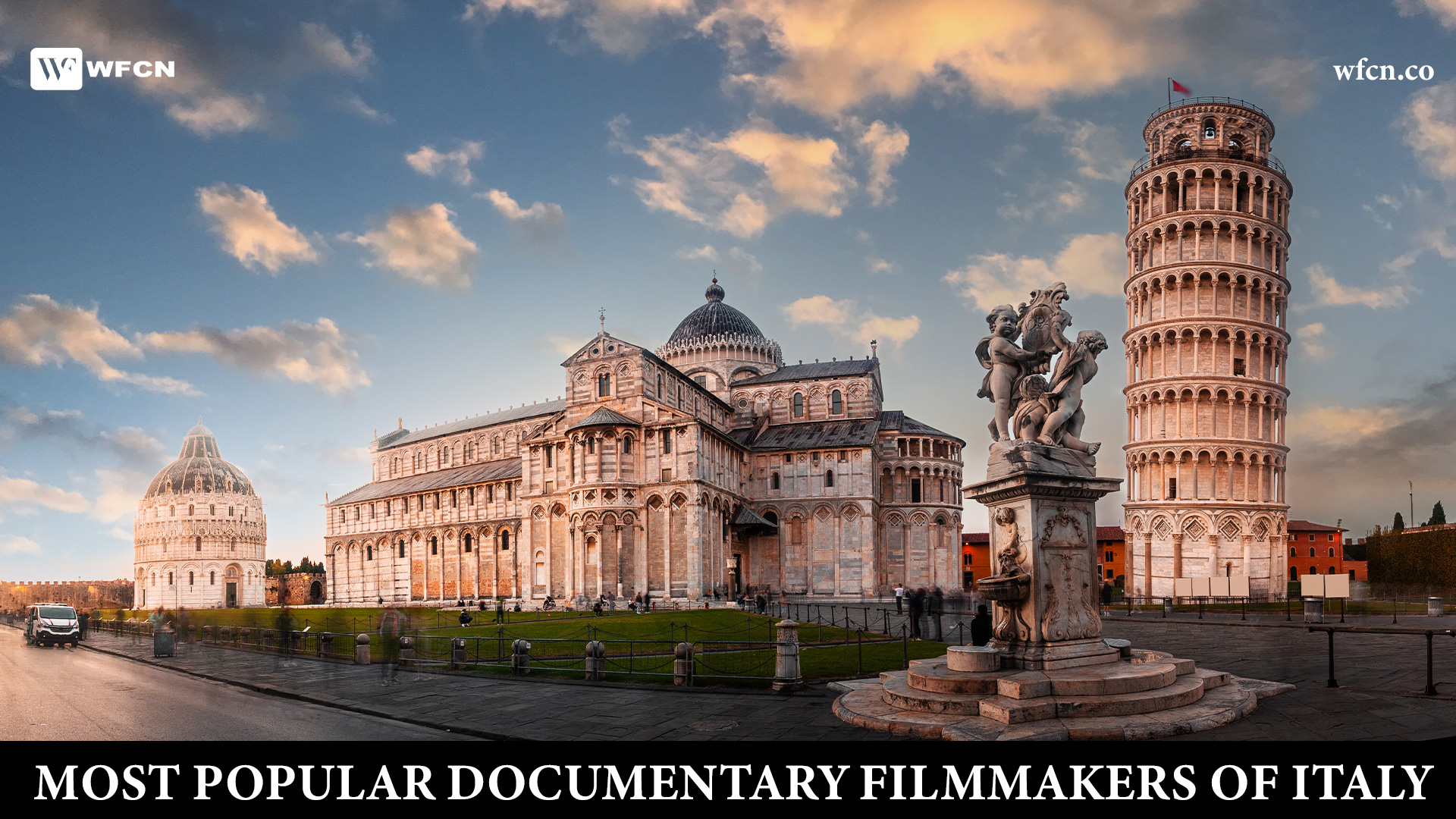 Popular Documentary Filmmakers of Italy | WFCN