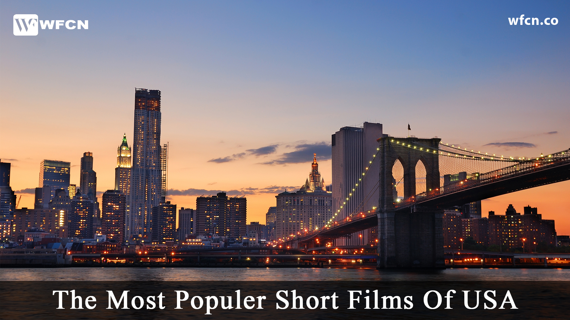 Most Popular Short Film of The United States | WFCN
