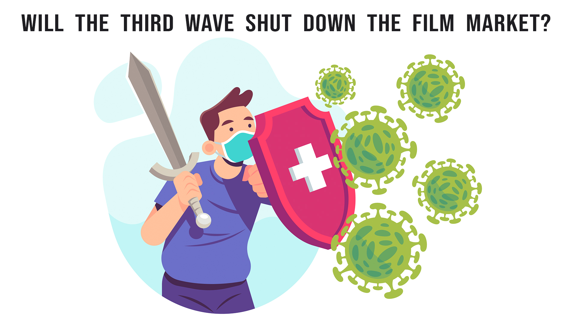 Will the third wave knock down the film market once again? | WFCN