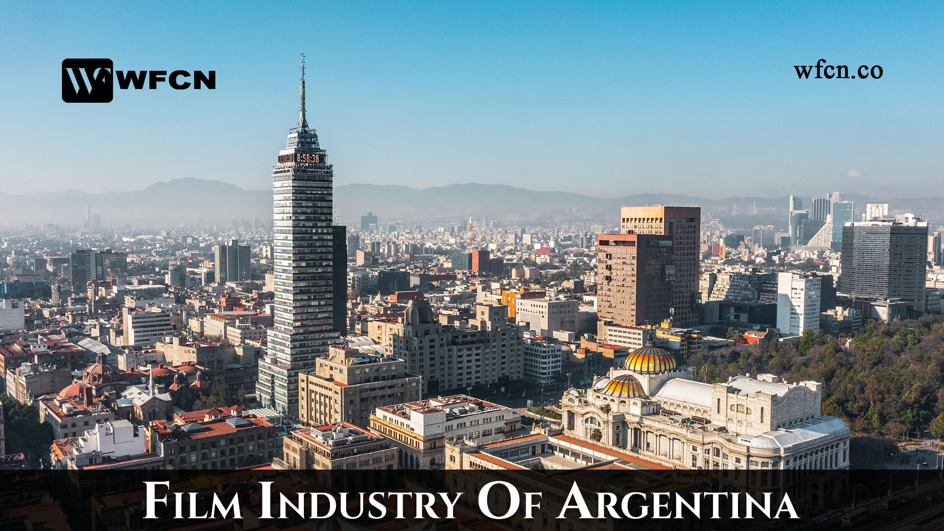 Film Business of Argentina | WFCN