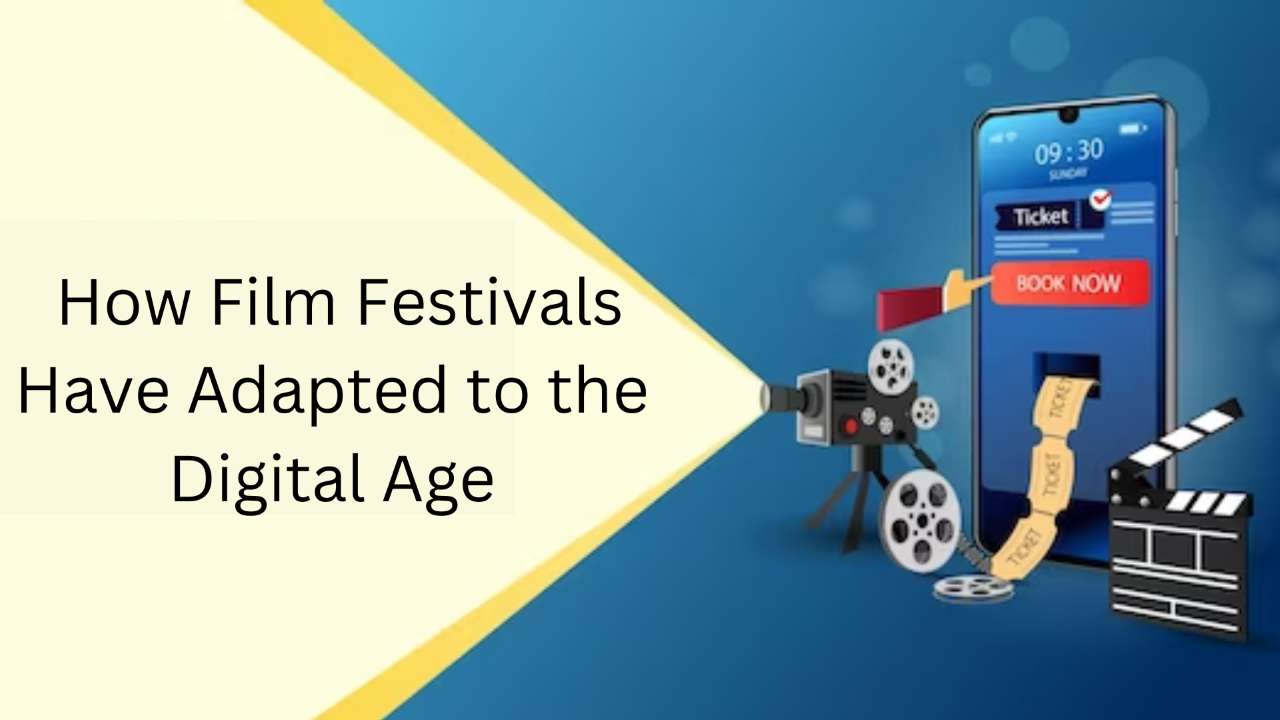 How Film Festivals Have Adapted to the Digital Age | WFCN