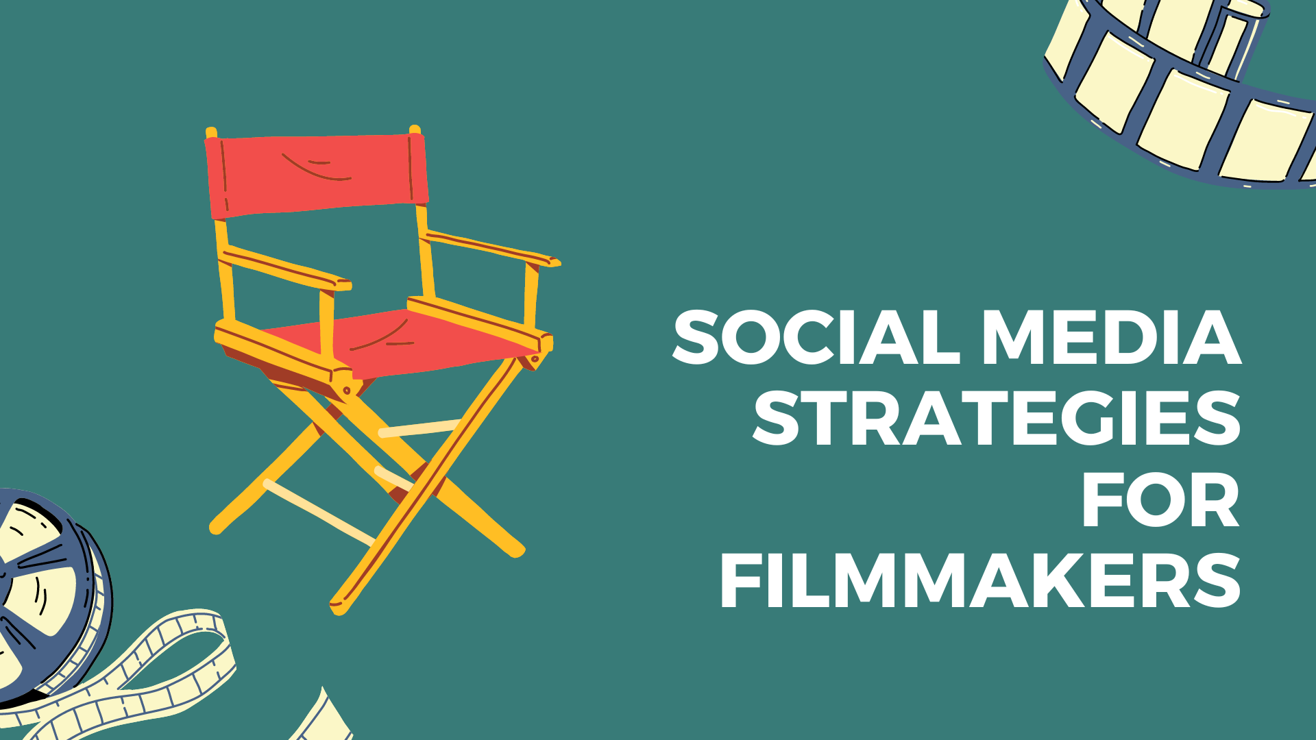 Social Media Strategies for Filmmakers | WFCN