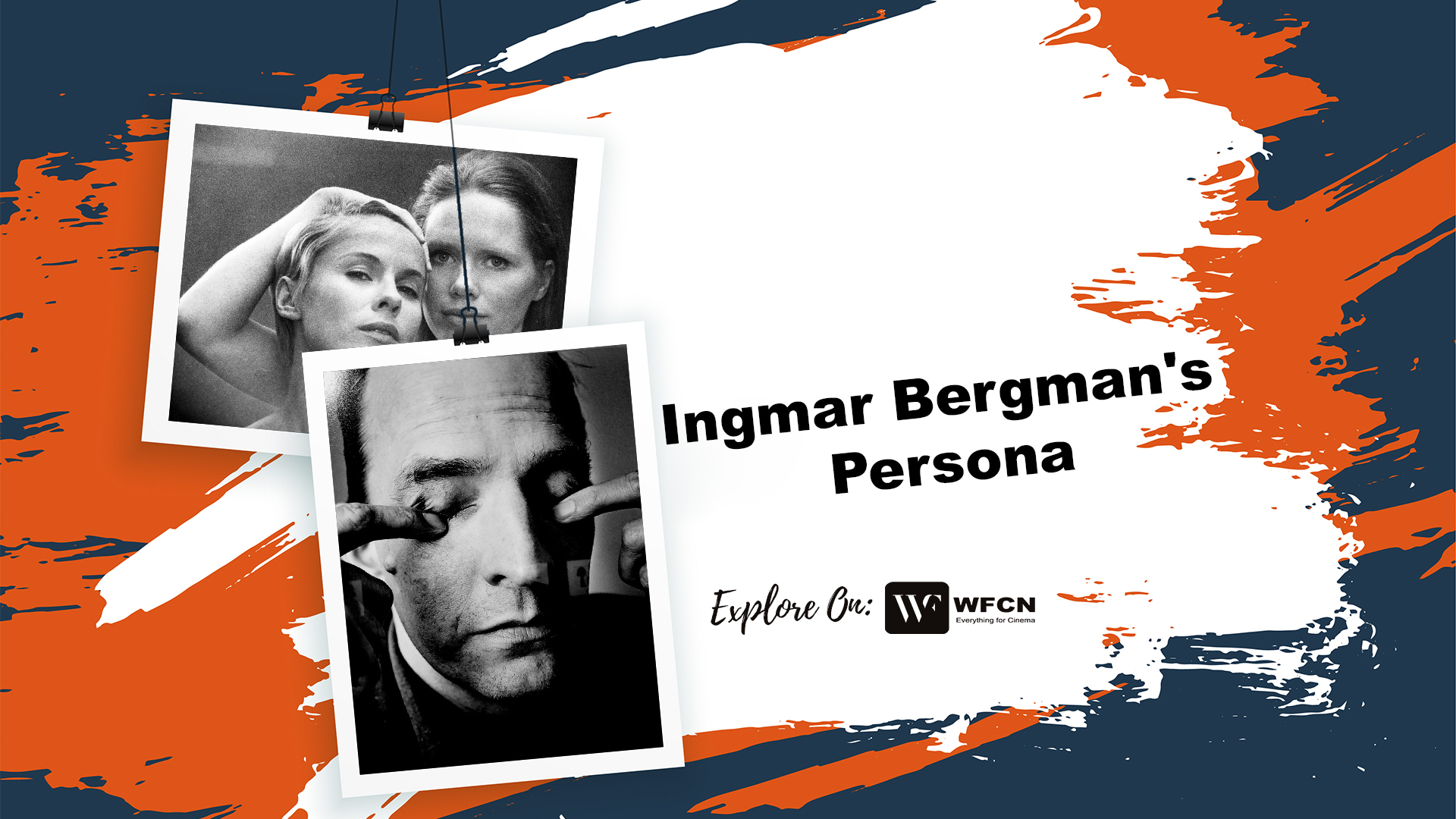 Ingmar Bergman's Persona | WFCN