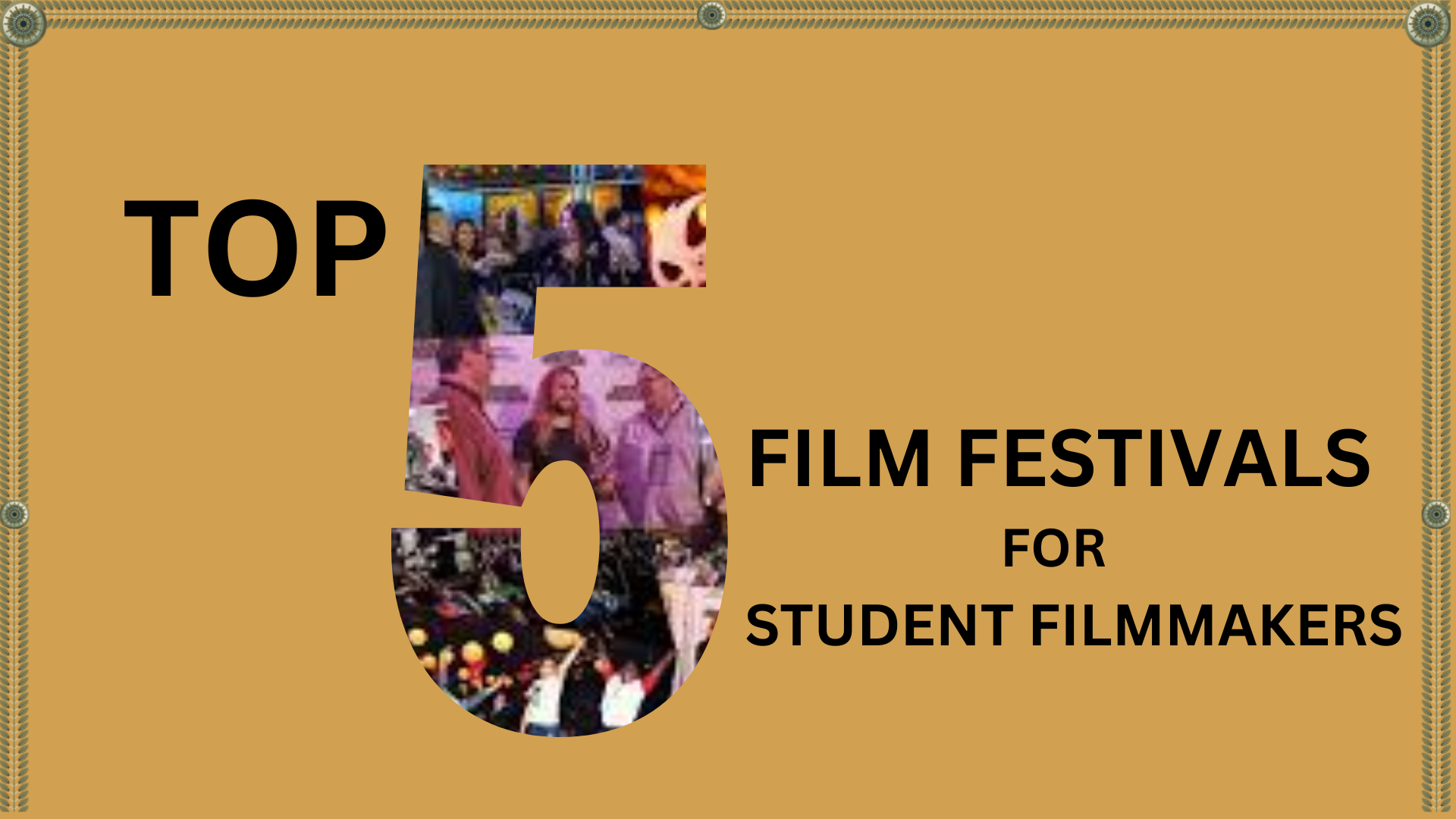 Top 5 Film Festivals for Student Filmmakers | WFCN
