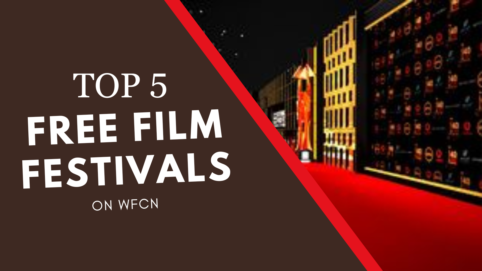 Top 5 Free Film Festivals on WFCN | WFCN