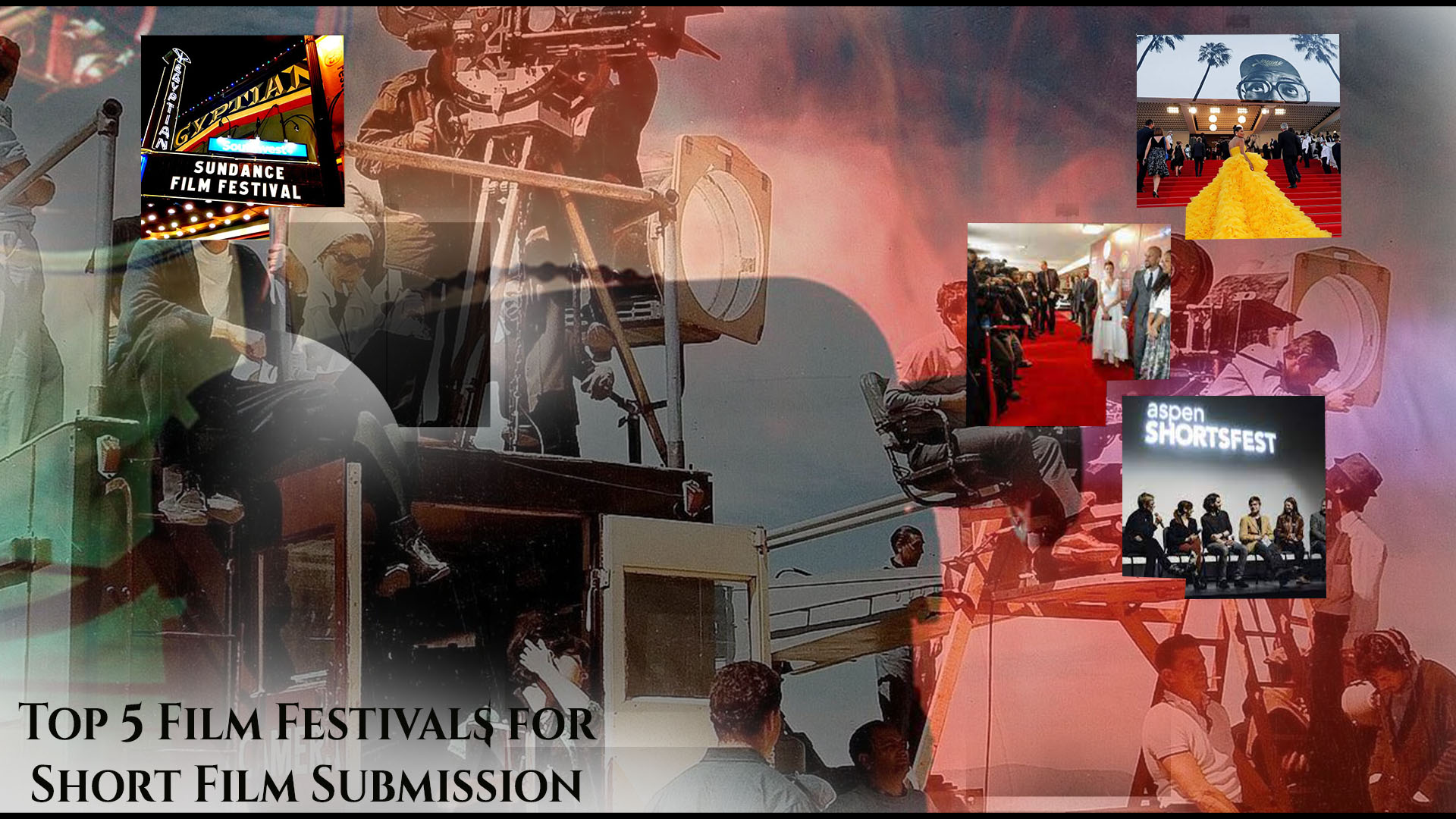 Top 5 Film Festivals for Short Film Submission | WFCN