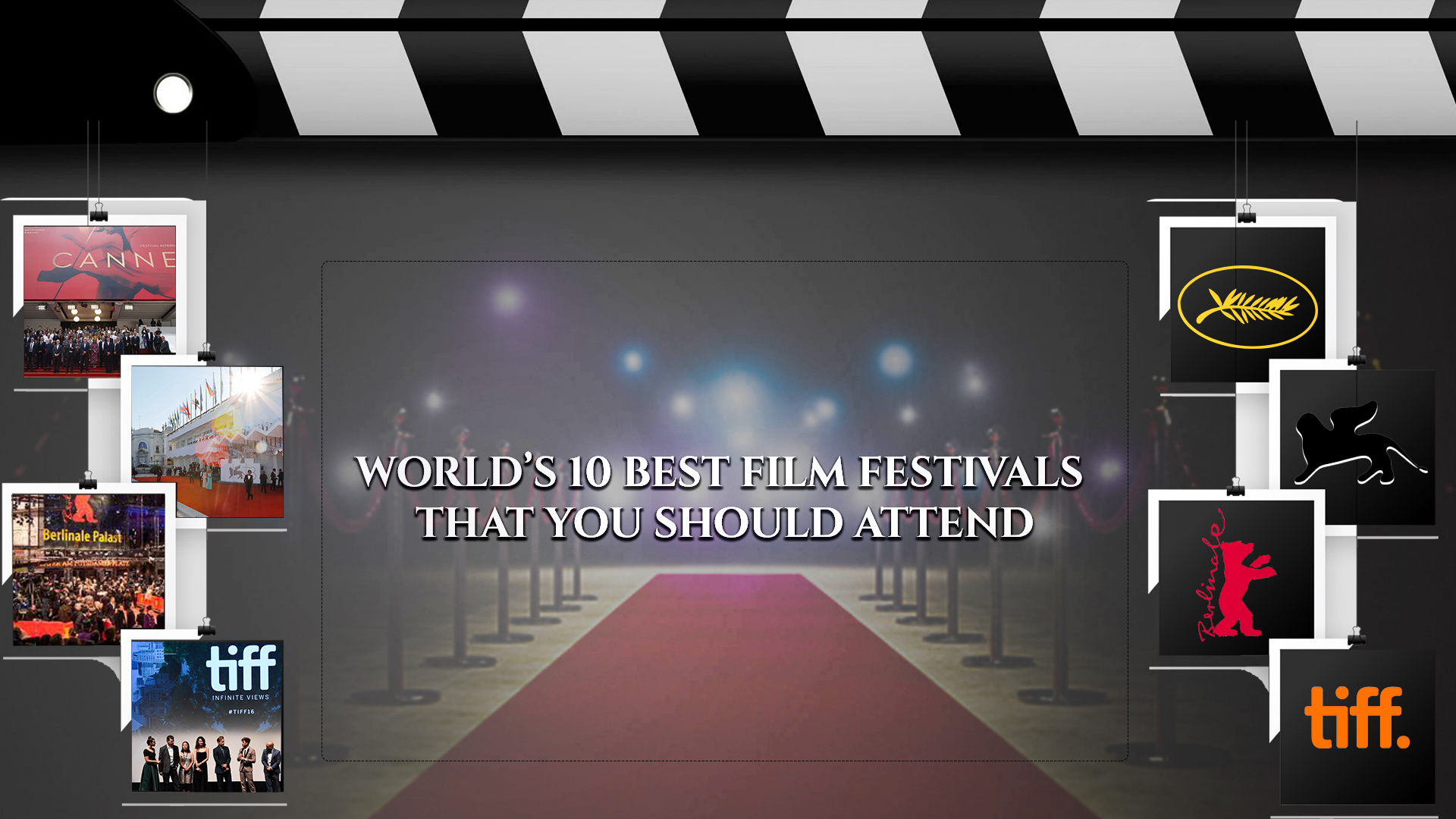 Worlds Ten Best Film Festivals that you should attend | WFCN