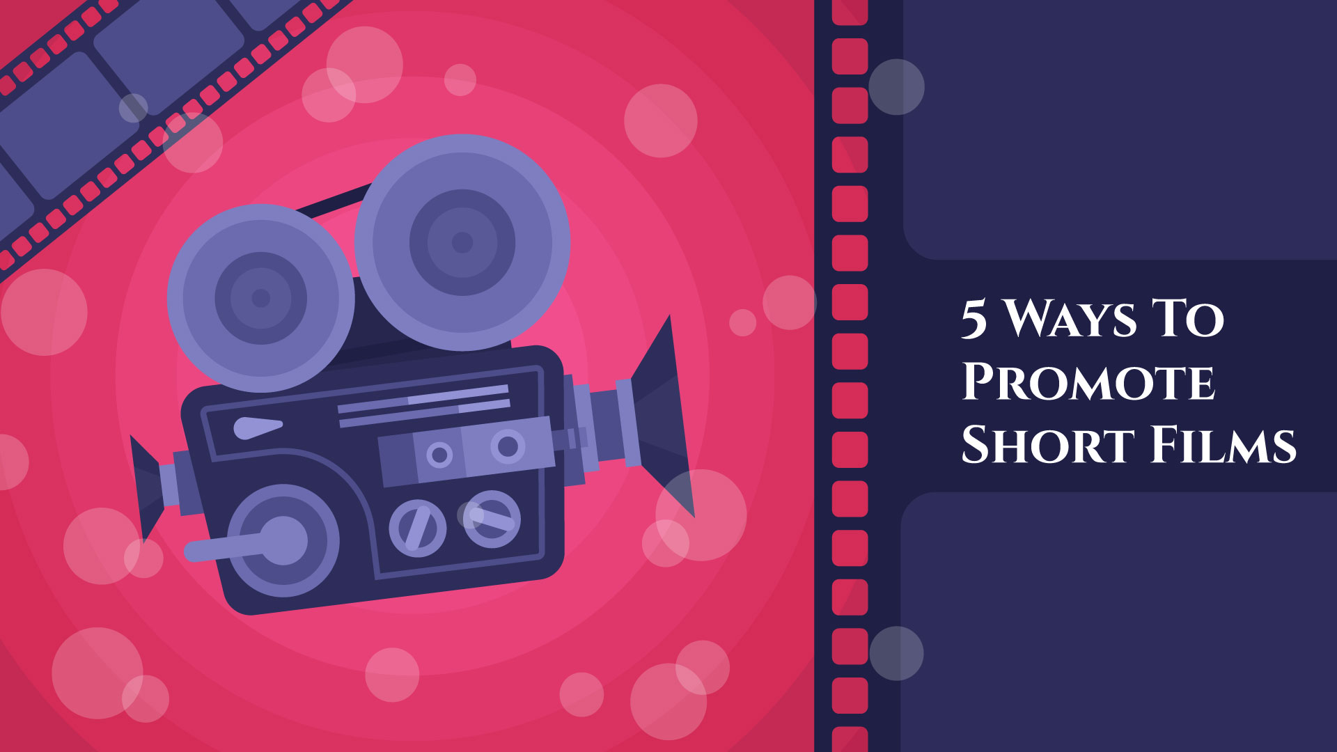 Ways to promote short films, how to promote short films, promoting ...