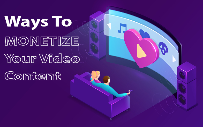4 WAYS TO MONETIZE YOUR VIDEO CONTENT IN 2021 | WFCN