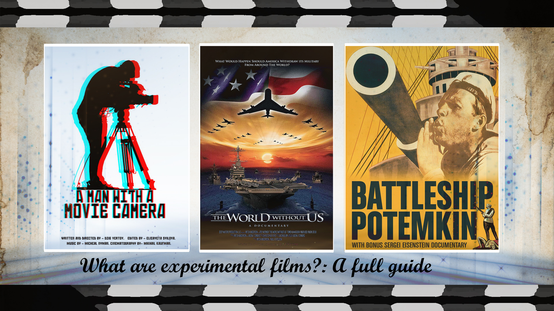 Complete guide on experimental films. | WFCN