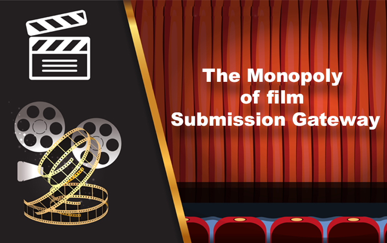 The monopoly of Film Festival Submission gateway | WFCN