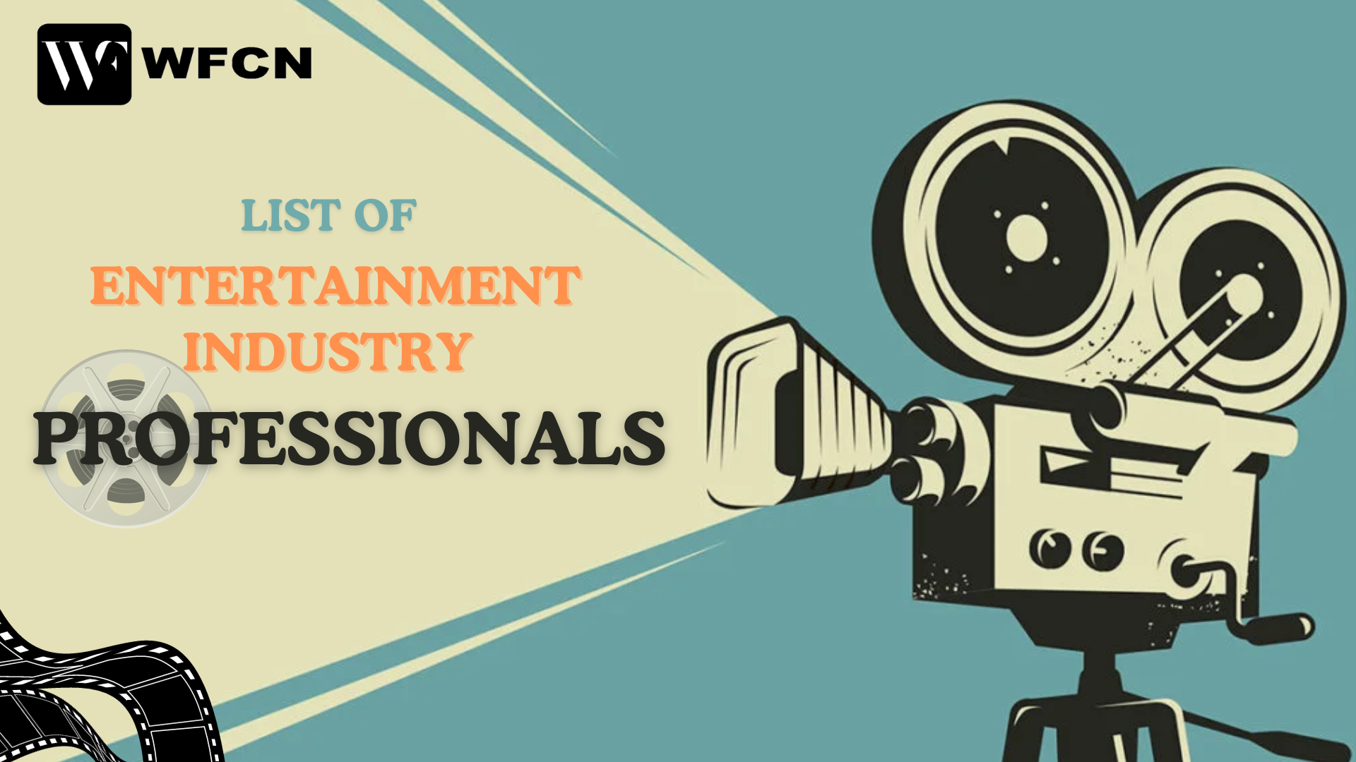 List of Global Entertainment Industry Professionals | WFCN